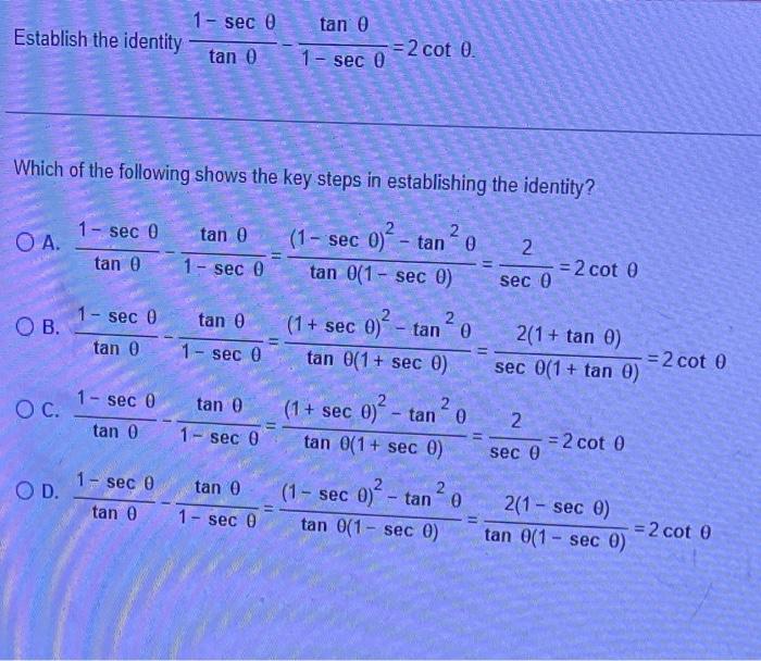 Solved Establish the identity tanθ1−secθ−1−secθtanθ=2cotθ. | Chegg.com
