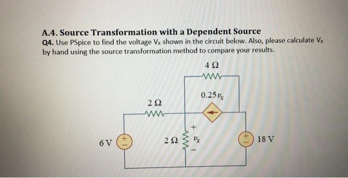 Solved A.4. Source Transformation with a Dependent Source | Chegg.com