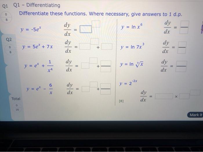 Solved 0 8 Q1 Q1 - Differentiating Differentiate these | Chegg.com