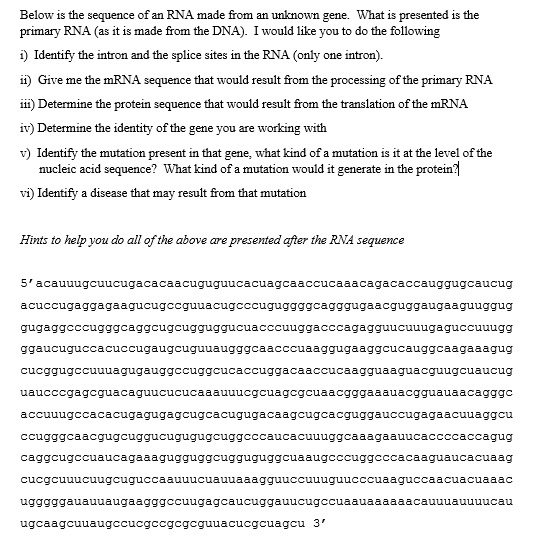 Below is the sequence of an RNA made from an unknown | Chegg.com