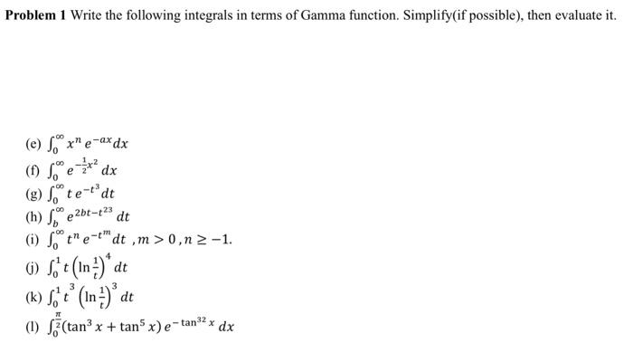 Solved Problem 1 Write the following integrals in terms of | Chegg.com