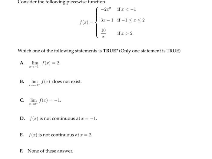 Solved Consider the following piecewise function -2x2 if