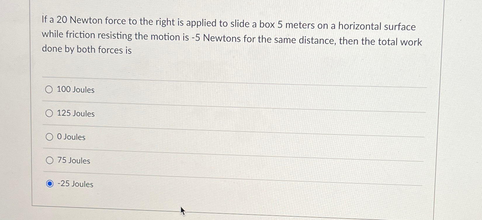 Solved If a 20 ﻿Newton force to the right is applied to | Chegg.com