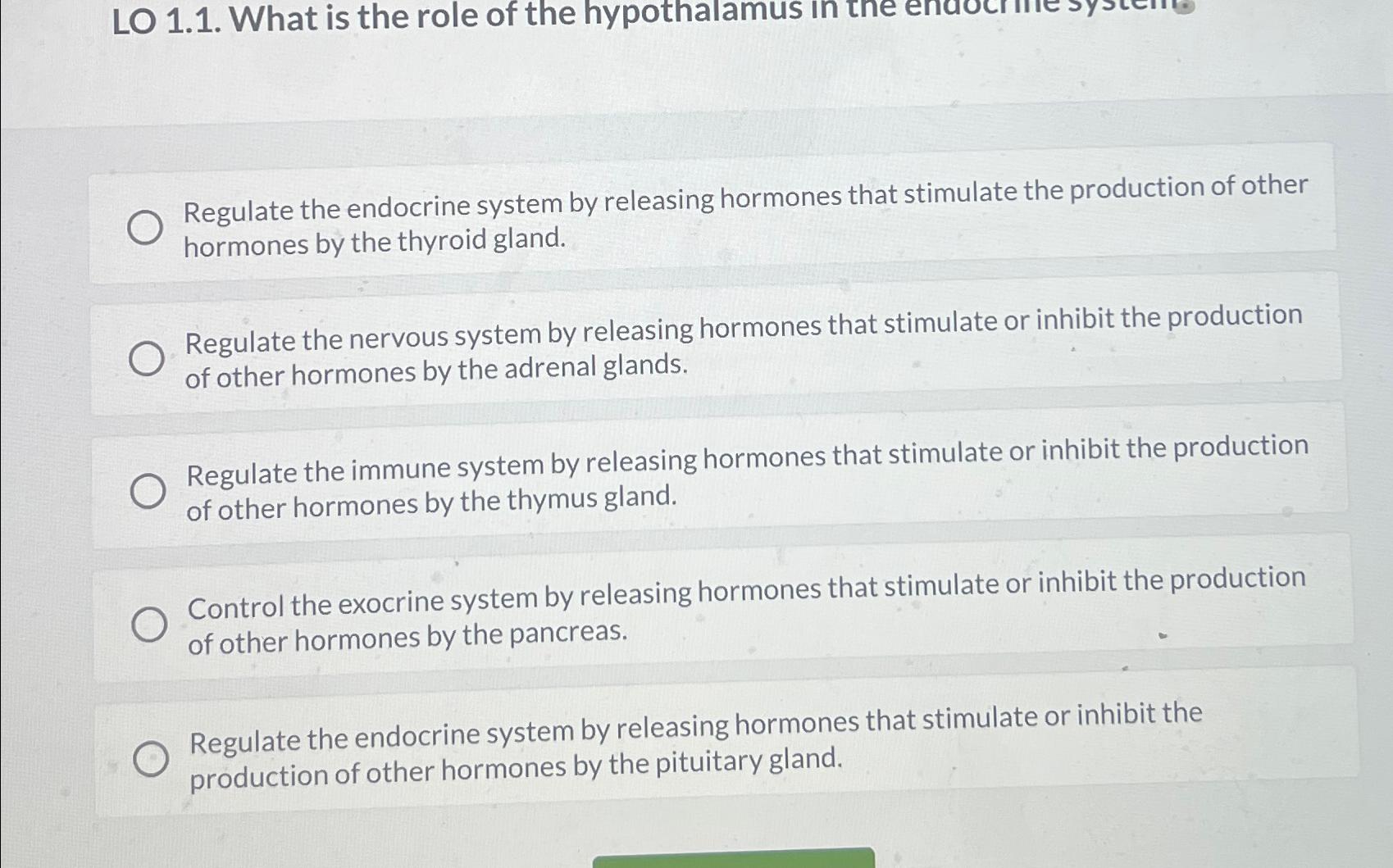 Solved Regulate the endocrine system by releasing hormones | Chegg.com