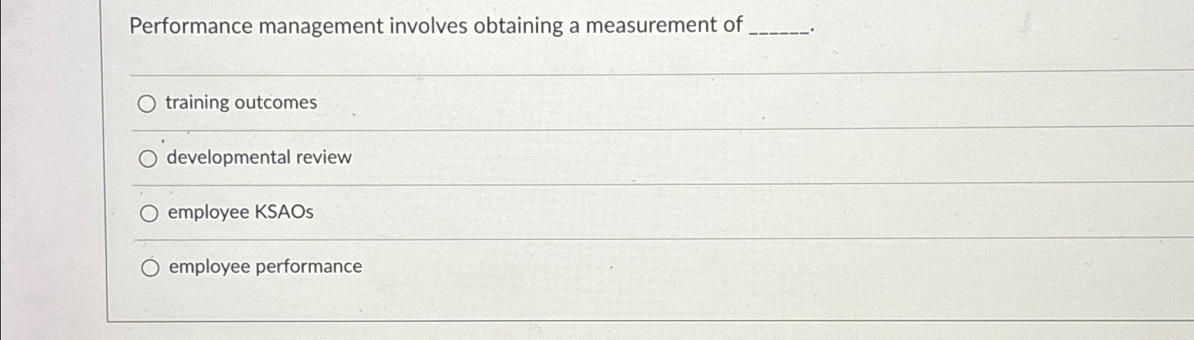 Solved Performance management involves obtaining a | Chegg.com