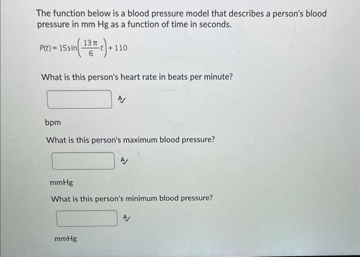 Solved The function below is a blood pressure model that | Chegg.com