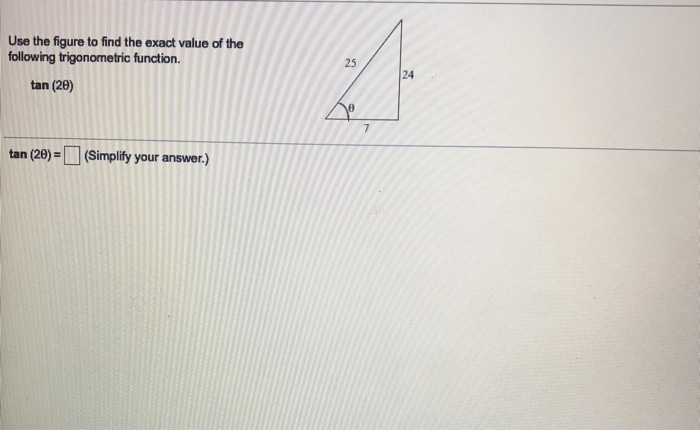 Solved Use the figure to find the exact value of the | Chegg.com