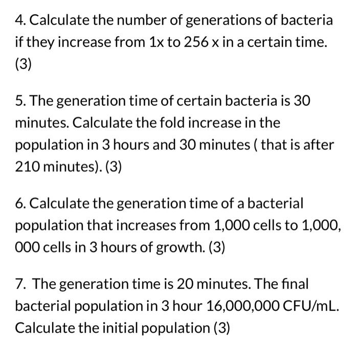 Solved 4. Calculate the number of generations of bacteria if | Chegg.com