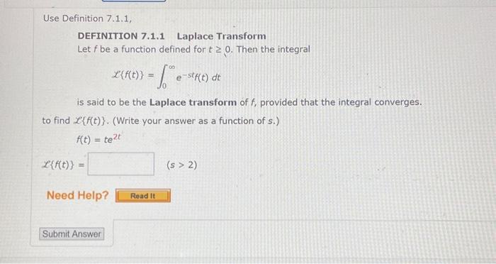 Solved DEFINITION 7.1.1 Laplace Transform Let f be a | Chegg.com