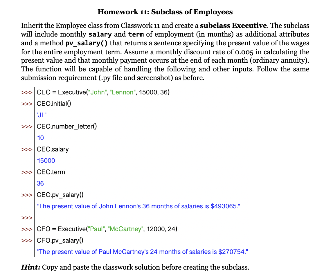 Solved Homework 11: Subclass of EmployeesInherit the | Chegg.com