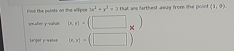 Solved Find the points on the ellipse 3x2+y2=3 ﻿that are | Chegg.com