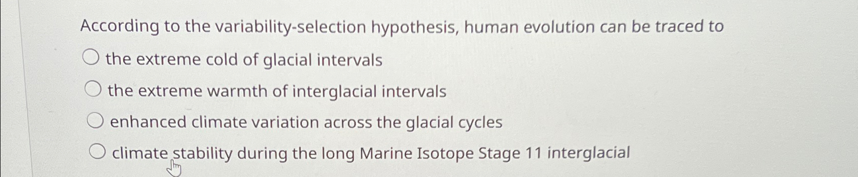 Solved According to the variability-selection hypothesis, | Chegg.com