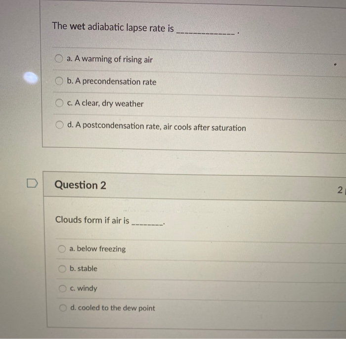 Solved The wet adiabatic lapse rate is a. A warming of | Chegg.com