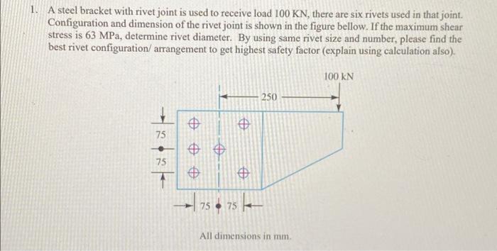 Solved 1. A steel bracket with rivet joint is used to | Chegg.com