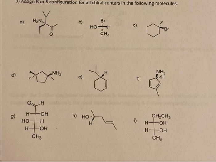 Solved g) 3) Assign Ror S configuration for all chiral | Chegg.com