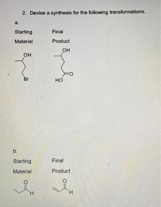 Solved 2. Devise a synthesis for the following | Chegg.com