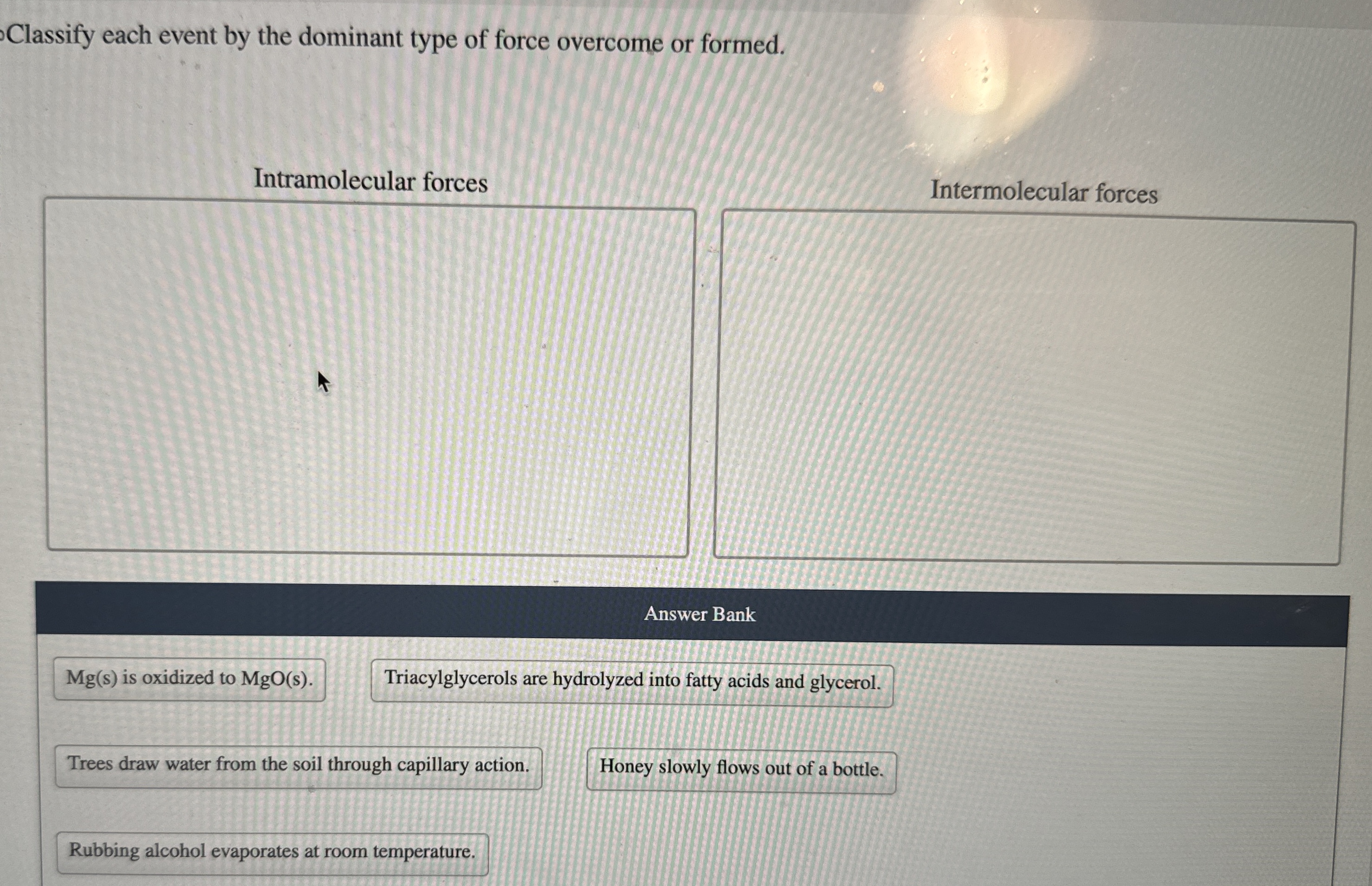 Classify each event by the dominant type of force | Chegg.com