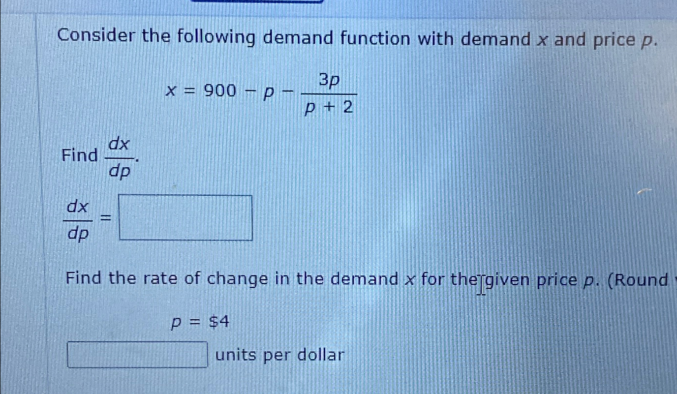 Solved Consider the following demand function with demand x | Chegg.com