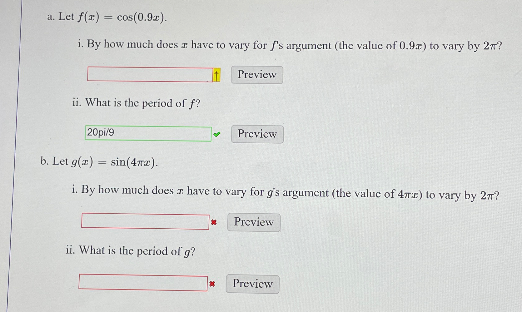 Solved a. ﻿Let f(x)=cos(0.9x).i. ﻿By how much does x ﻿have | Chegg.com