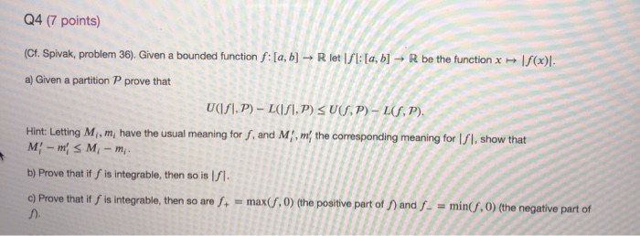 Solved Q4 (7 points) (Cf. Spivak, problem 36). Given a | Chegg.com