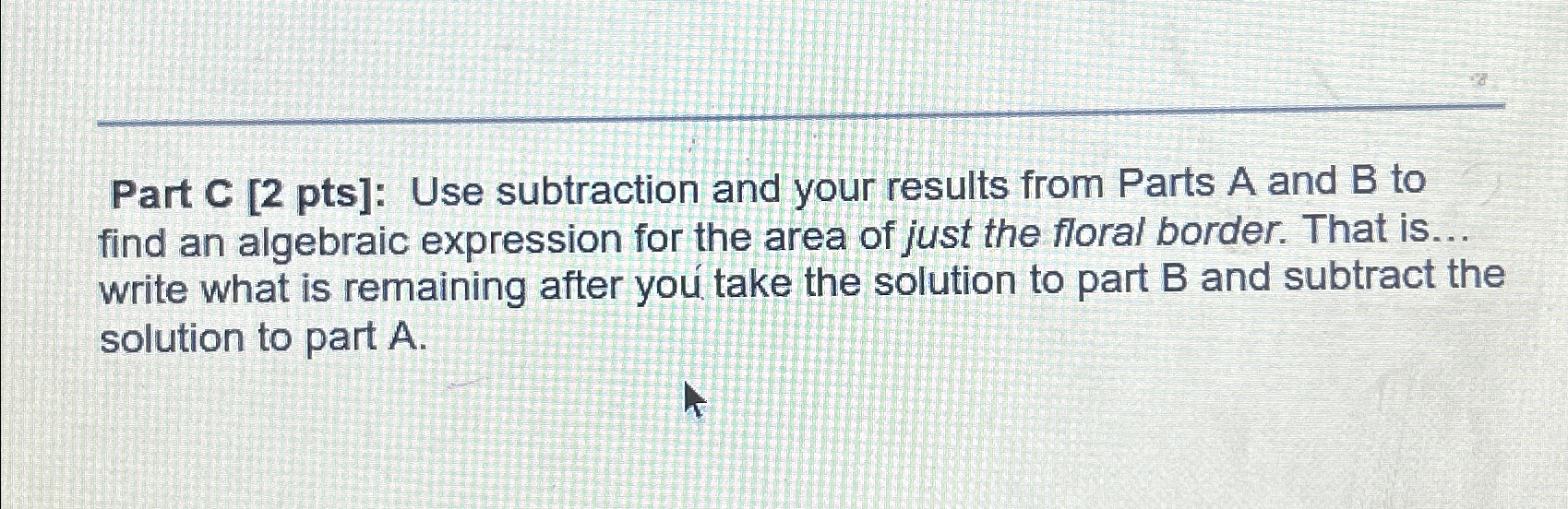 Part C [2 ﻿pts]: Use subtraction and your results | Chegg.com