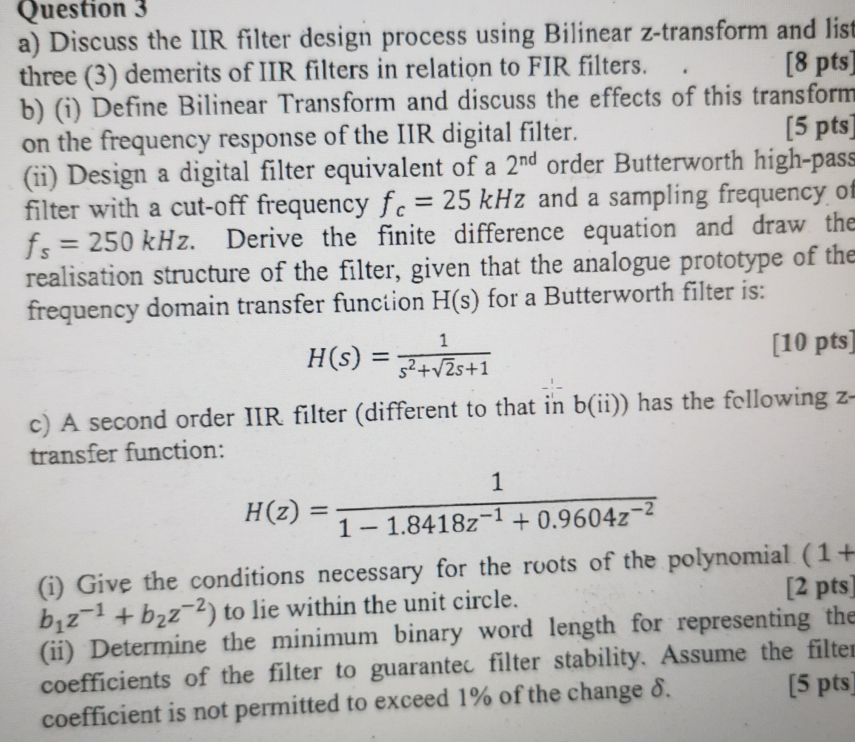 Solved Question 3a) ﻿Discuss the IIR filter design process | Chegg.com