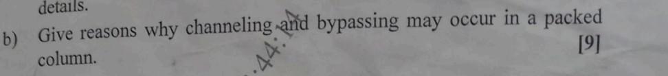 Solved b) Give reasons why channeling and bypassing may | Chegg.com