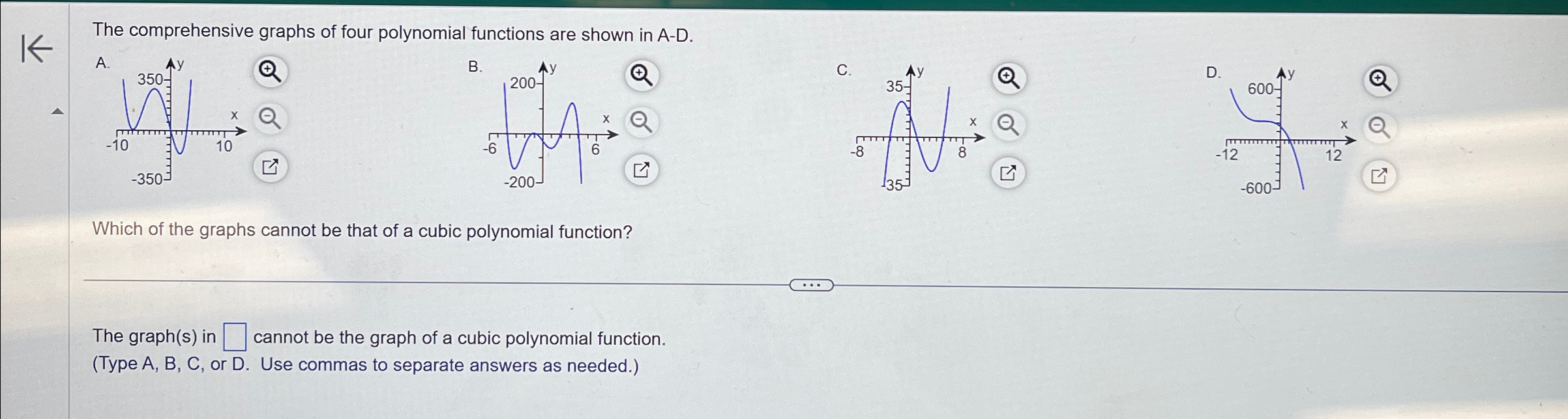 Solved The comprehensive graphs of four polynomial functions | Chegg.com Solved The comprehensive graphs of four polynomial functions | Chegg.com