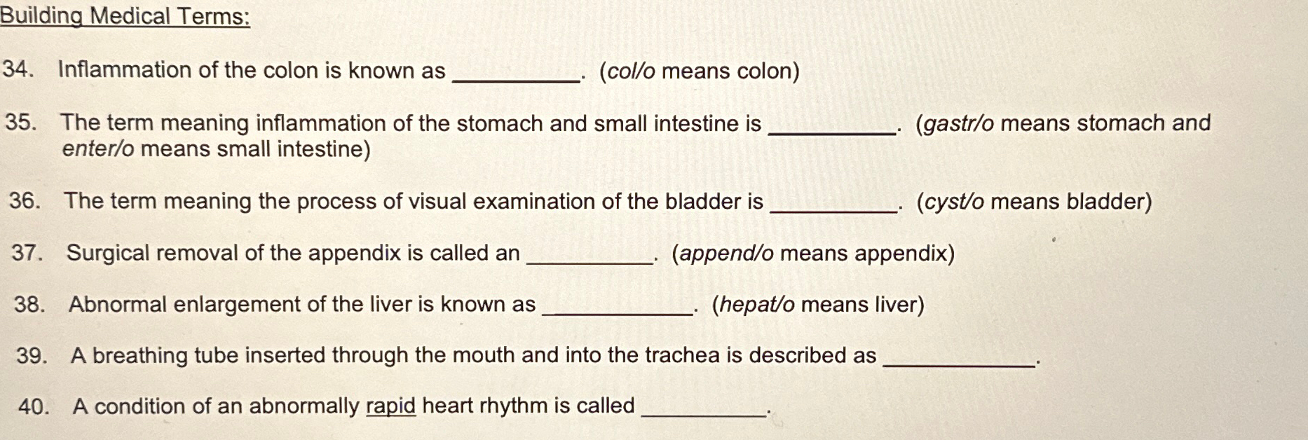 Solved Building Medical Terms:34. ﻿Inflammation of the colon | Chegg.com