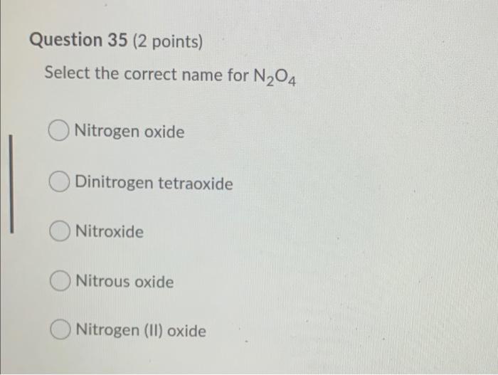 Solved Question 34 (2 points) Select the correct name for | Chegg.com