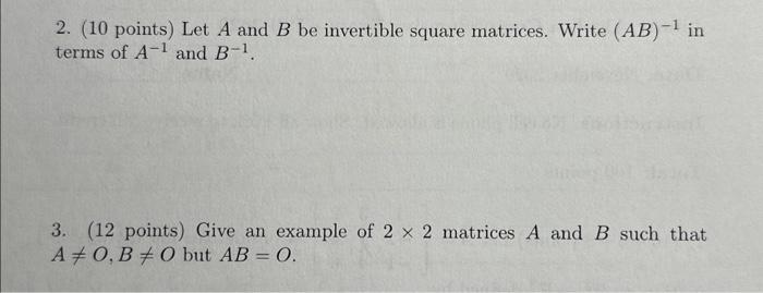 Solved 2. (10 points) Let A and B be invertible square | Chegg.com