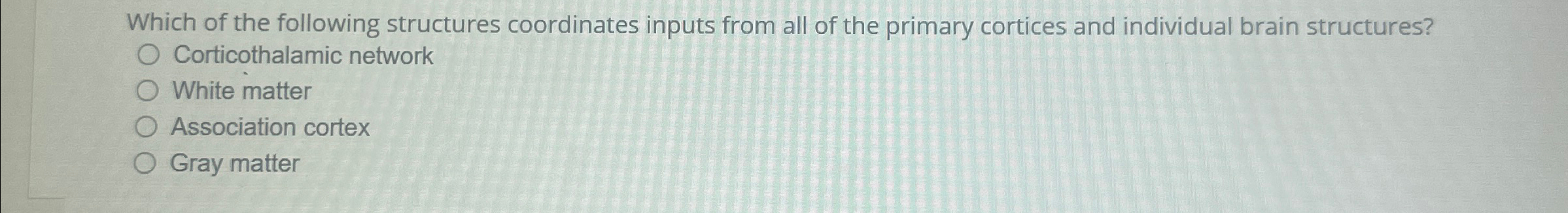 Solved Which of the following structures coordinates inputs | Chegg.com