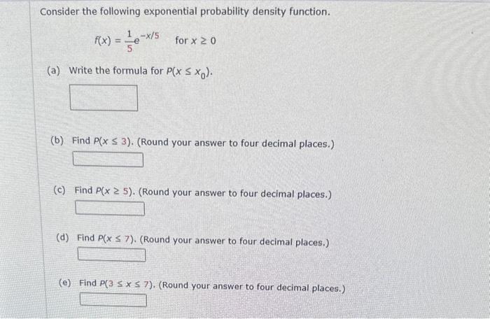 Solved Consider the following exponential probability | Chegg.com