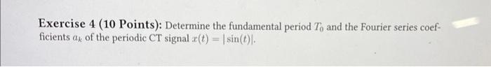 Solved Exercise 4 (10 Points): Determine the fundamental | Chegg.com Solved Exercise 4 (10 Points): Determine the fundamental | Chegg.com