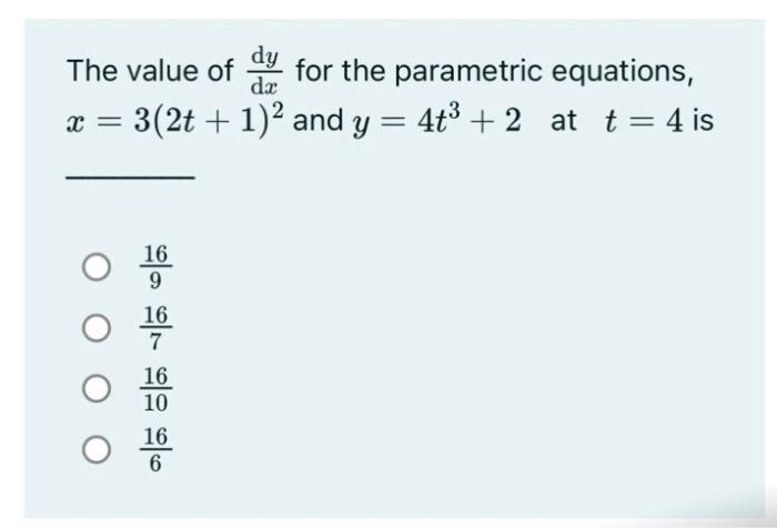 Solved The value of dxdy for the parametric equations, | Chegg.com
