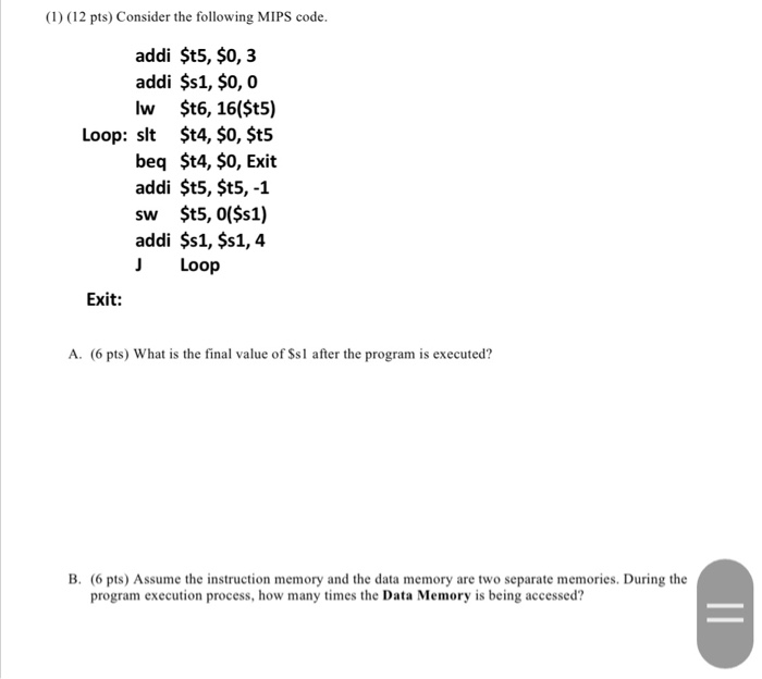 (1) (12 pts) Consider the following MIPS code. addi | Chegg.com