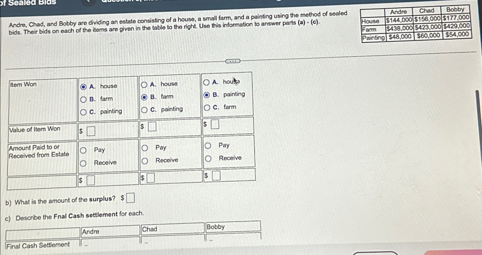 Andre, Chad, and Bobby are dividing an estate | Chegg.com