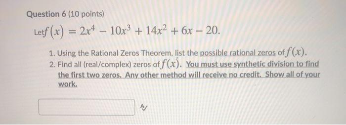 Solved Question 6 (10 points) Letf (x) = 2x4 - 10x3 + 14x2 + | Chegg.com Solved Question 6 (10 points) Letf (x) = 2x4 - 10x3 + 14x2 + | Chegg.com