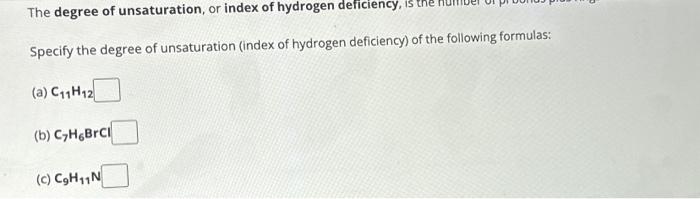 Solved The degree of unsaturation, or index of hydrogen | Chegg.com