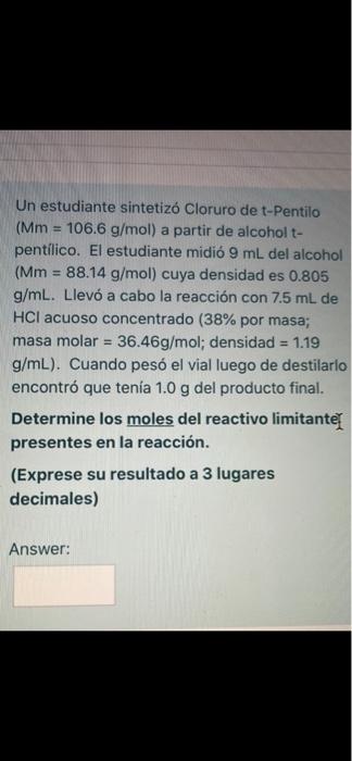 Un estudiante sintetizó Cloruro de t-Pentilo (Mm = | Chegg.com