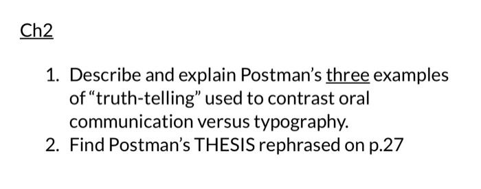1. Describe and explain Postman's three examples of | Chegg.com