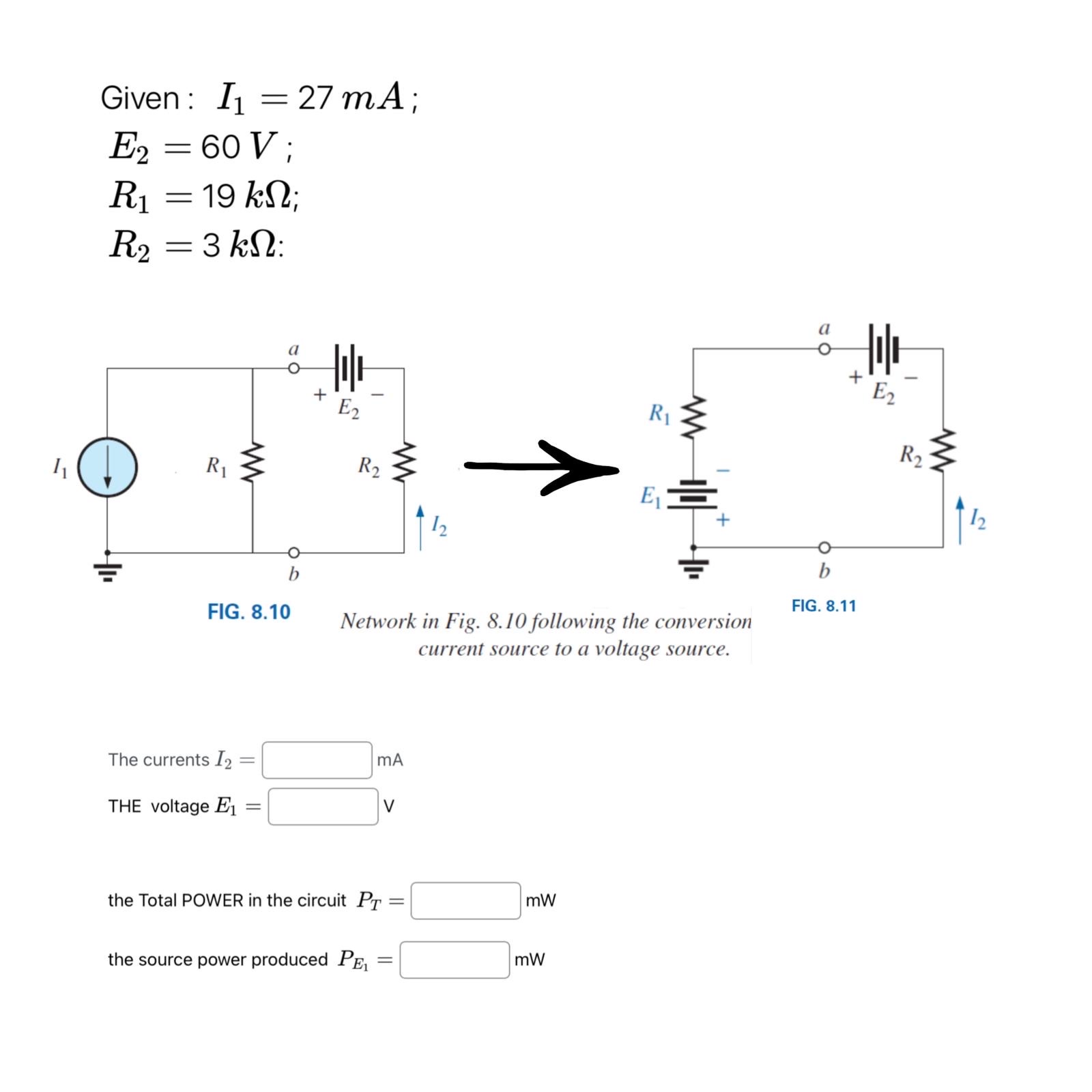 Solved Given: I1=27mA; E2=60V; R1=19kΩ; R2=3kΩ ﻿:I1Гוบ. 0.IU | Chegg.com
