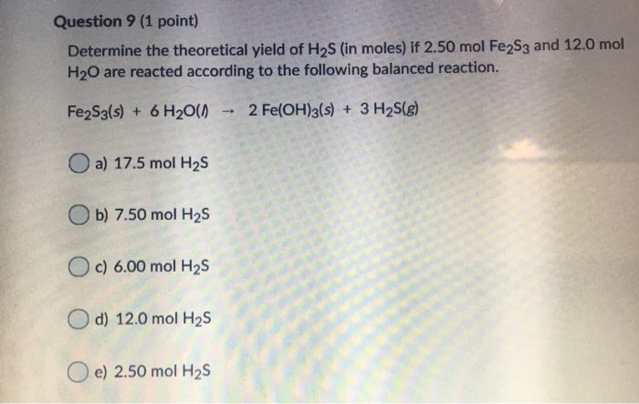 Solved Question 9 (1 point) Determine the theoretical yield | Chegg.com