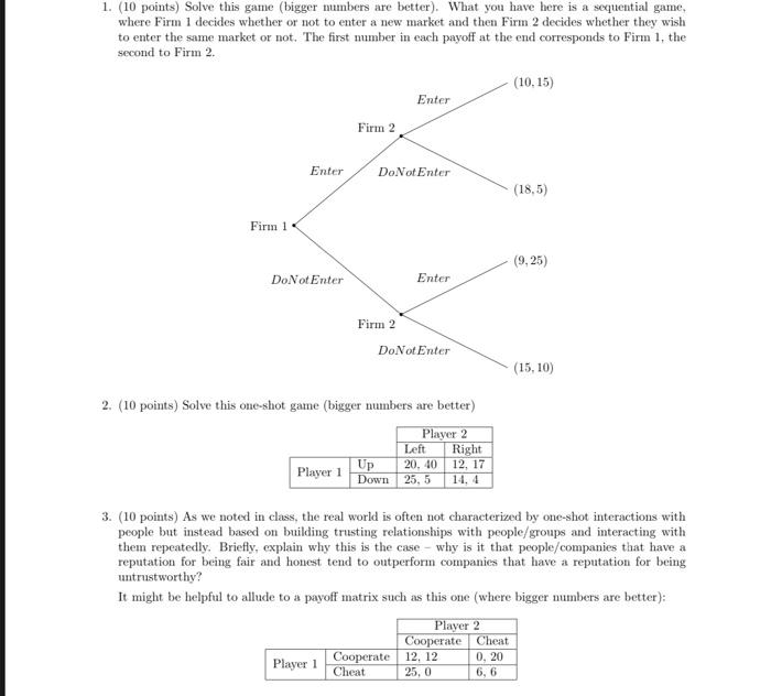 Solved 1. (10 points) Solve this game (bigger numbers are | Chegg.com
