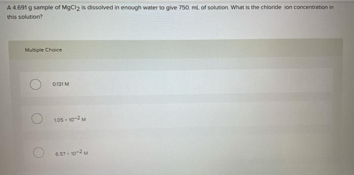 Solved A 4691 g sample of MgCl2 is dissolved in enough water | Chegg.com