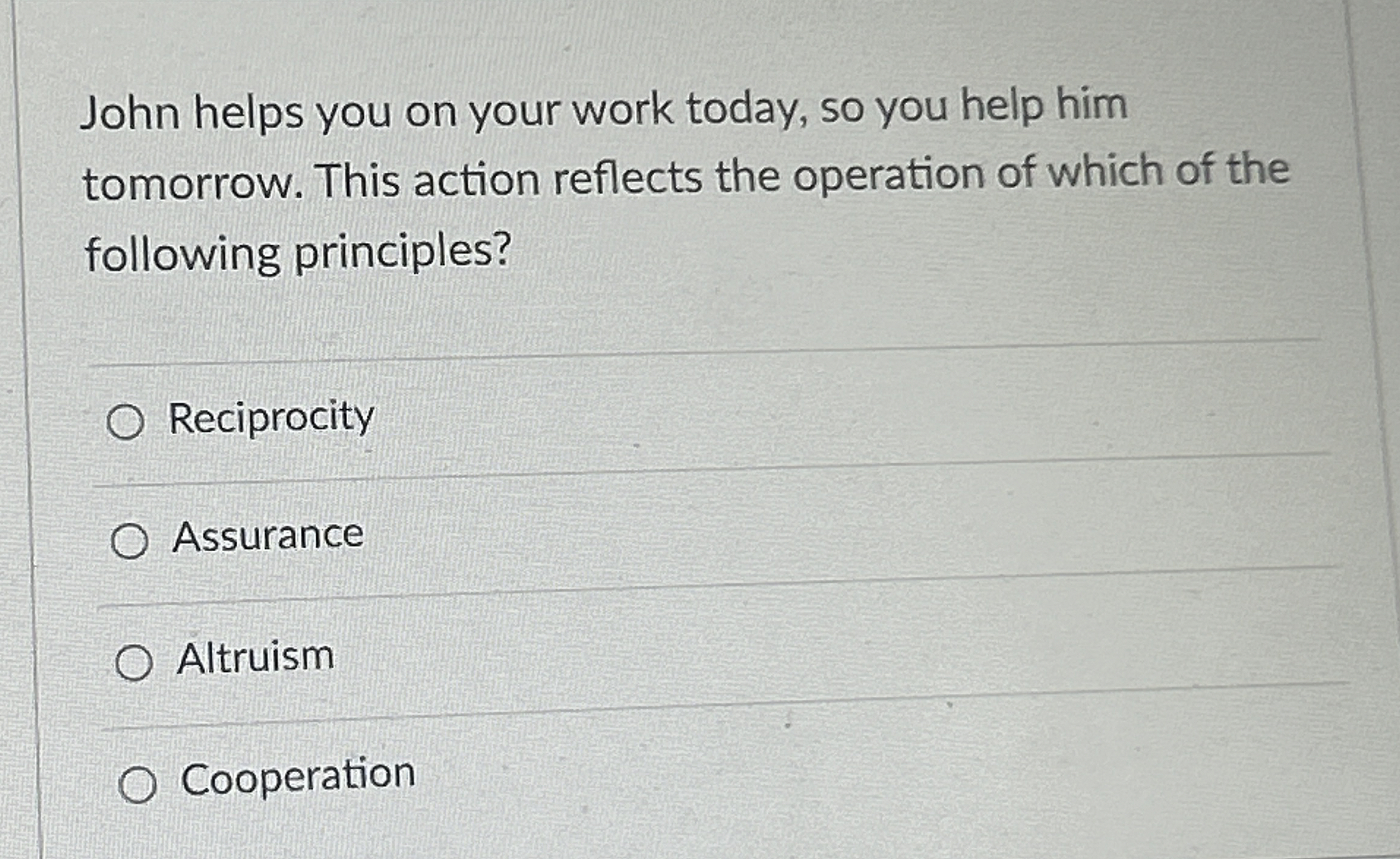 Solved John helps you on your work today, so you help him | Chegg.com
