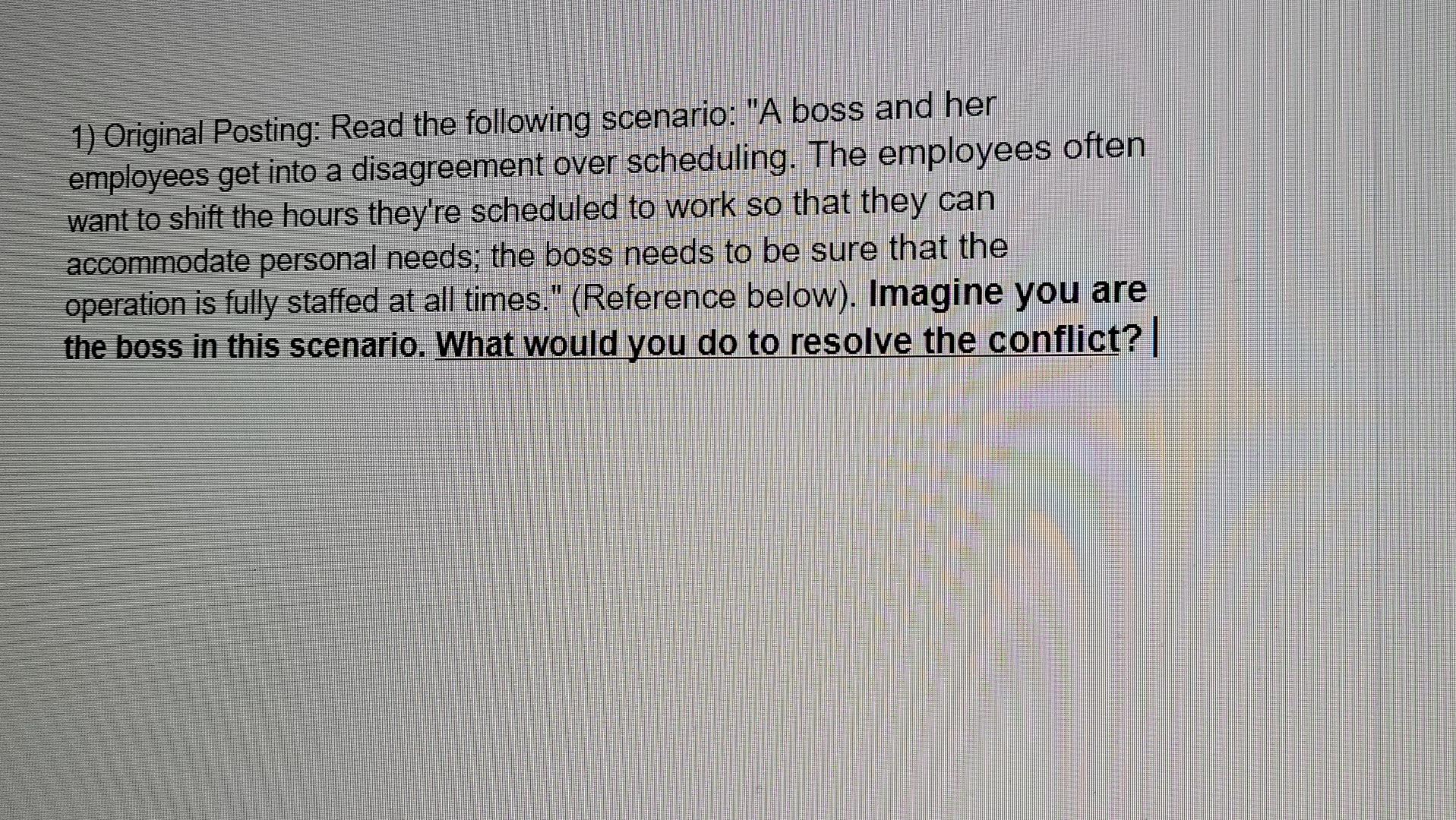 Solved 1) Original Posting: Read the following scenario: "A | Chegg.com