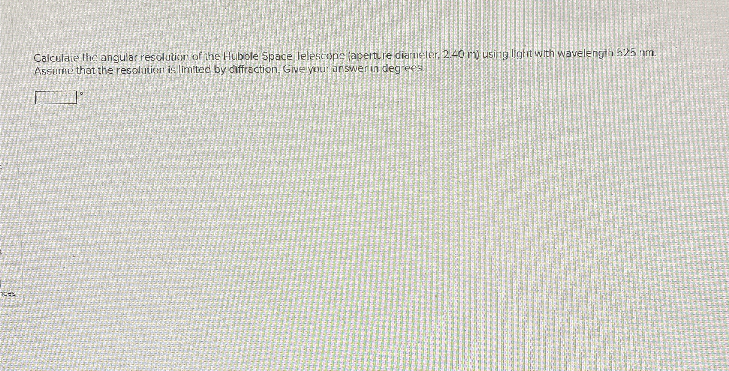 Solved Calculate the angular resolution of the Hubble Space | Chegg.com