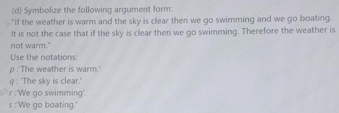 Solved (d) Symbolize the following argument form: Solved (d) Symbolize the following argument form: