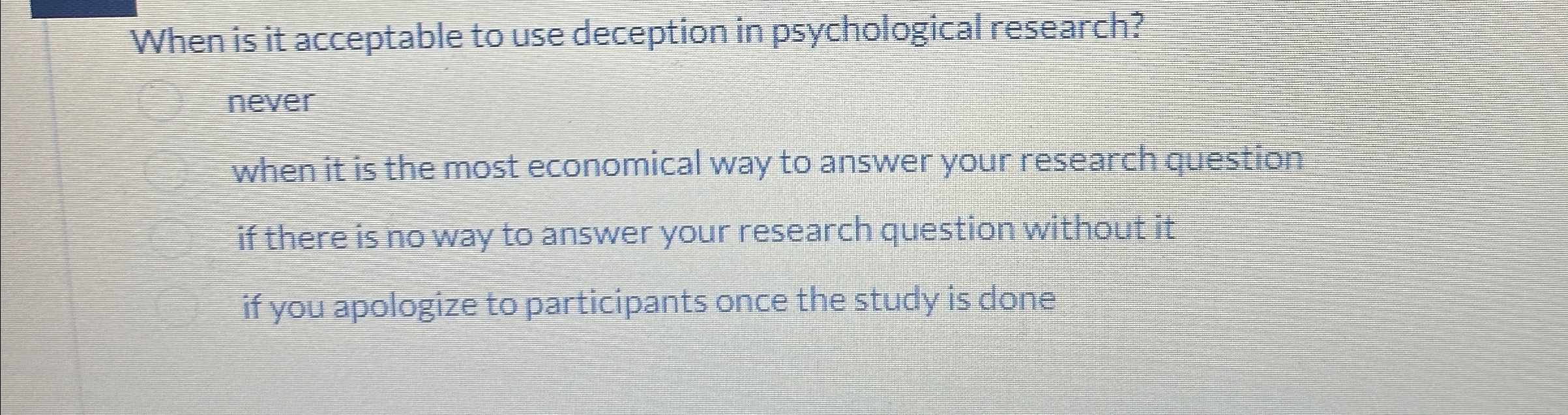 Solved When is it acceptable to use deception in | Chegg.com
